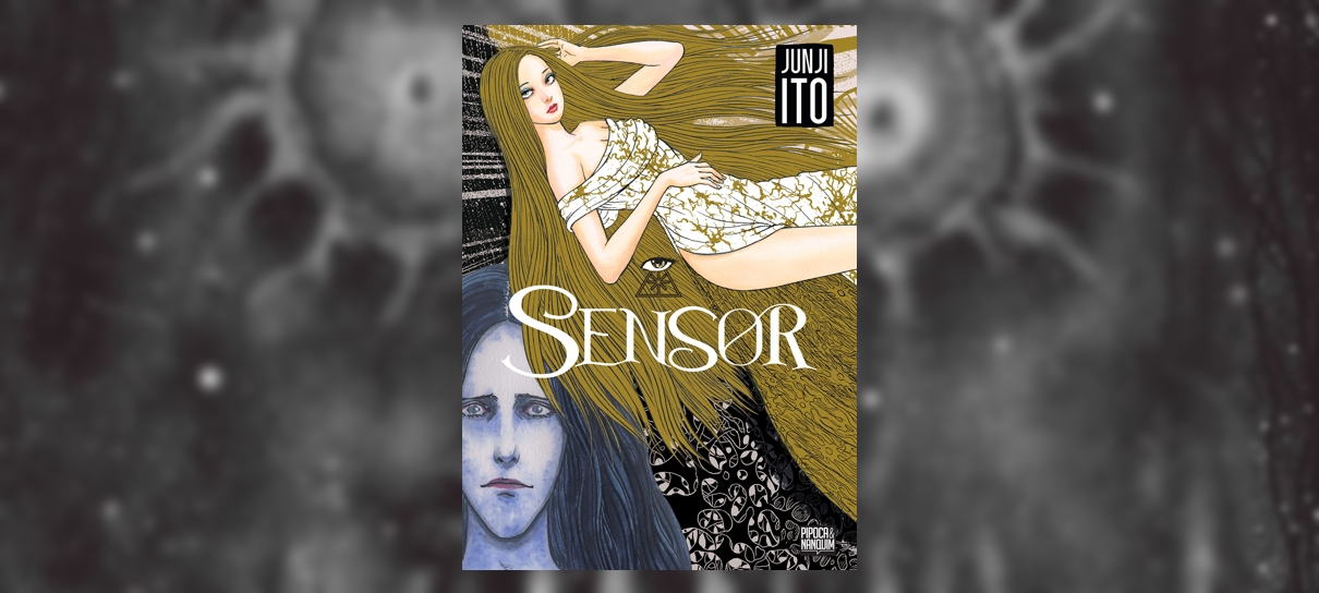 Sensor, de Junji Ito, chega ao Brasil pelo Pipoca & Nanquim - Jovem Nerd