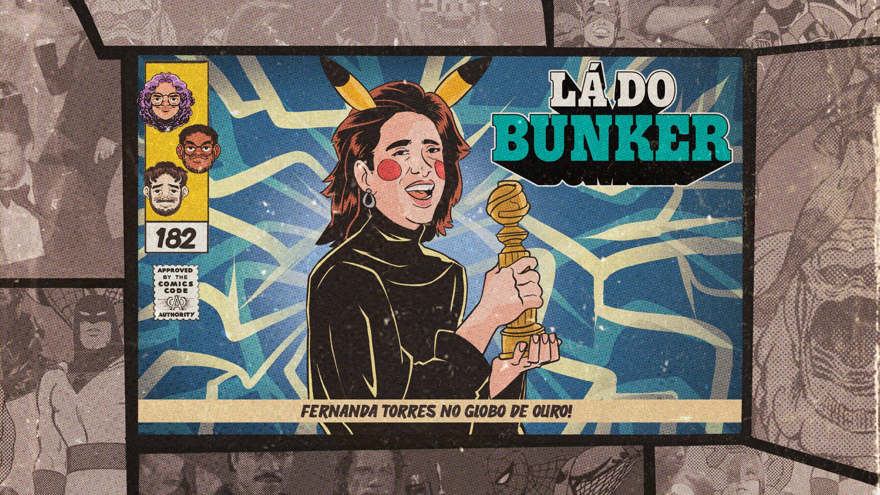 Fernanda Torres no Globo de Ouro! - Lá do Bunker - Jovem Nerd