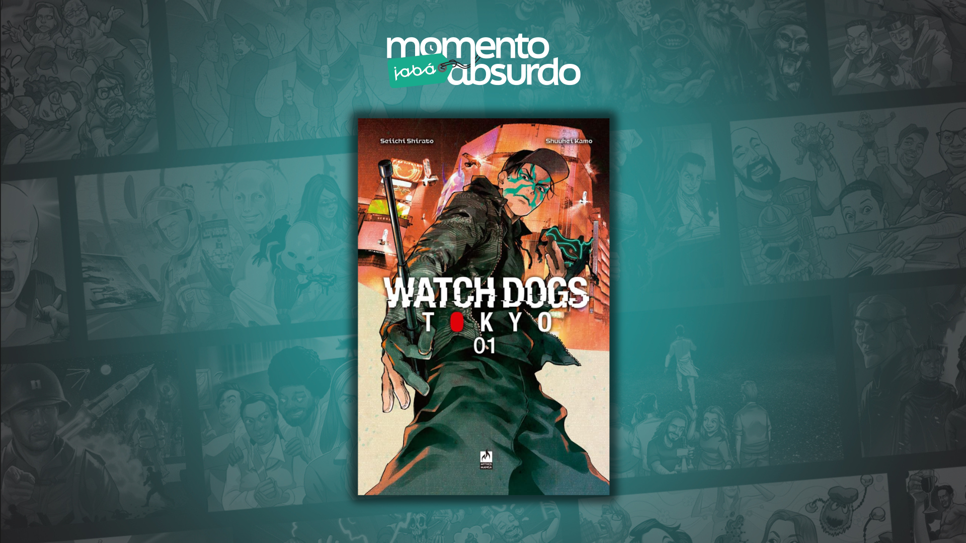 Watch Dogs Tokyo: Mangá baseado no game em oferta na Amazon - Jovem Nerd