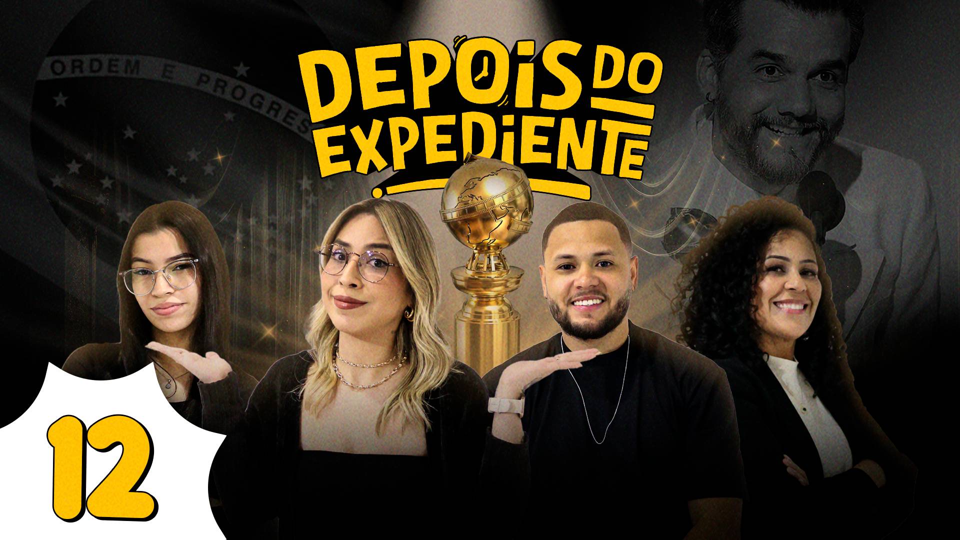 Resumão Globo de Ouro | Depois do Expediente 12 - Depois do Expediente ...
